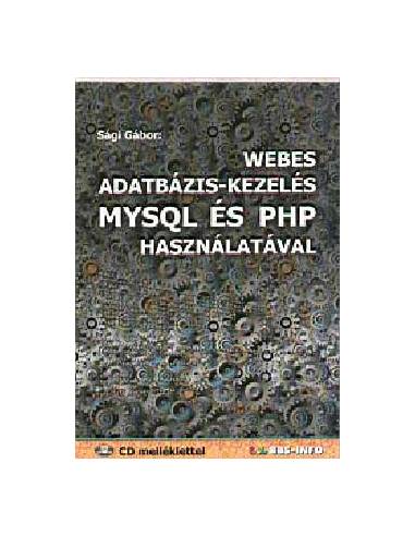 Webes adatbázis-kezelés MYSQL és PHP használatával - CD melléklettel